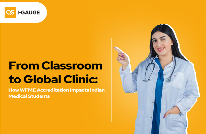 From Classroom to Global Clinic: How WFME Accreditation Impacts Indian ...