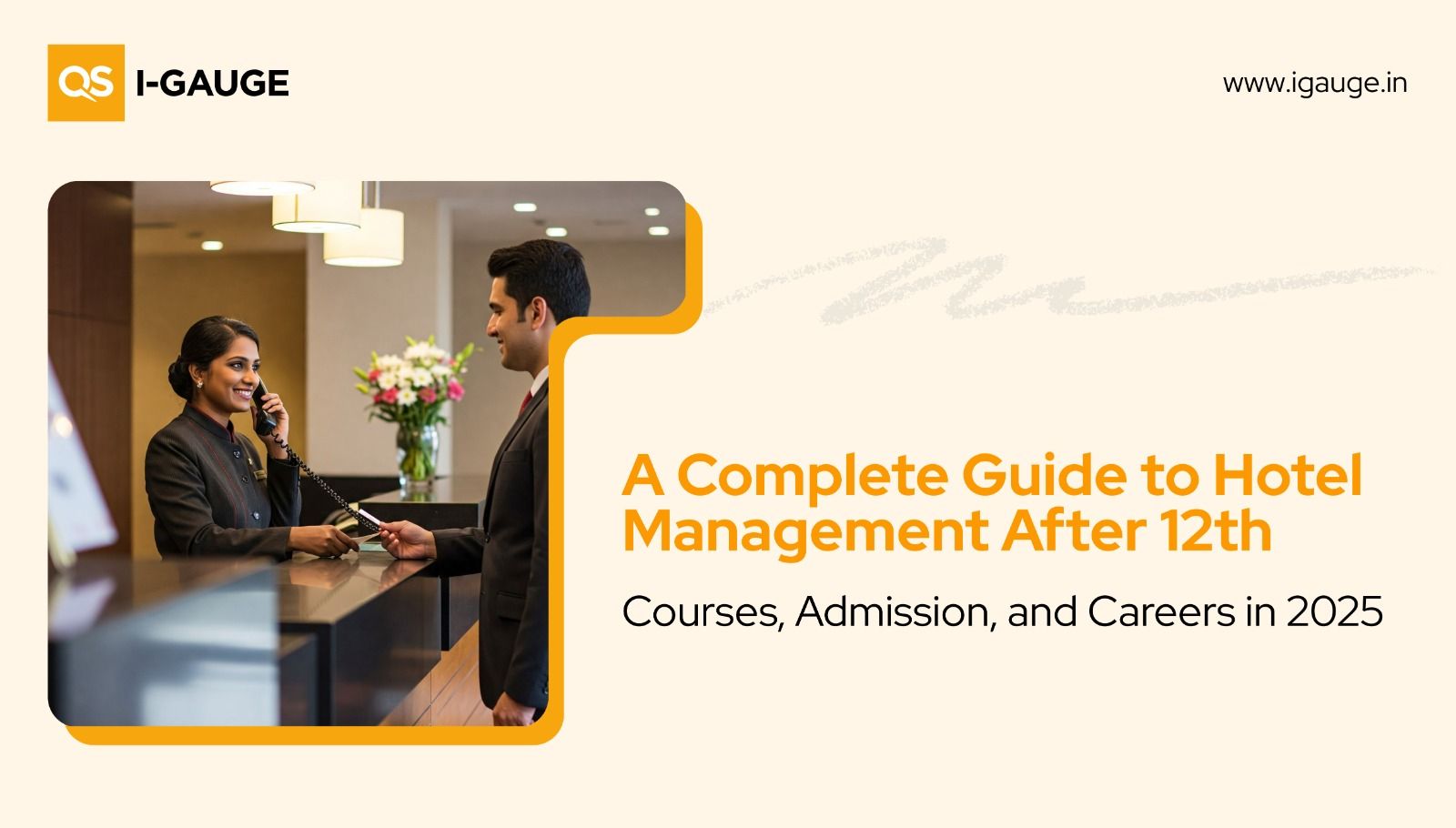 A Complete Guide to Hotel Management After 12th: Courses, Admission ...